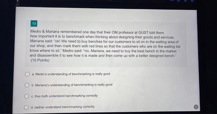 Solved Medro \& Mariana remembered one day that their OM | Chegg.com