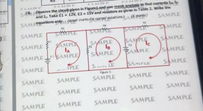 Solved and Io. Take E1=12 V,E2=15 V and resiotors as given | Chegg.com