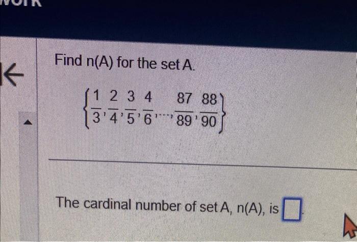 Solved Find n(A) for the setA. {31,42,53,64,…,8987,9088} The | Chegg.com