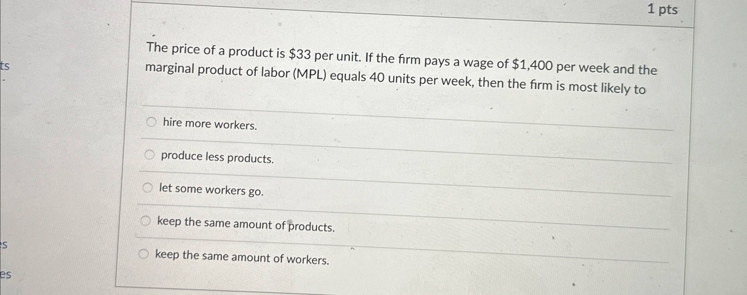 Solved 1 ﻿ptsThe price of a product is $33 ﻿per unit. If the | Chegg.com