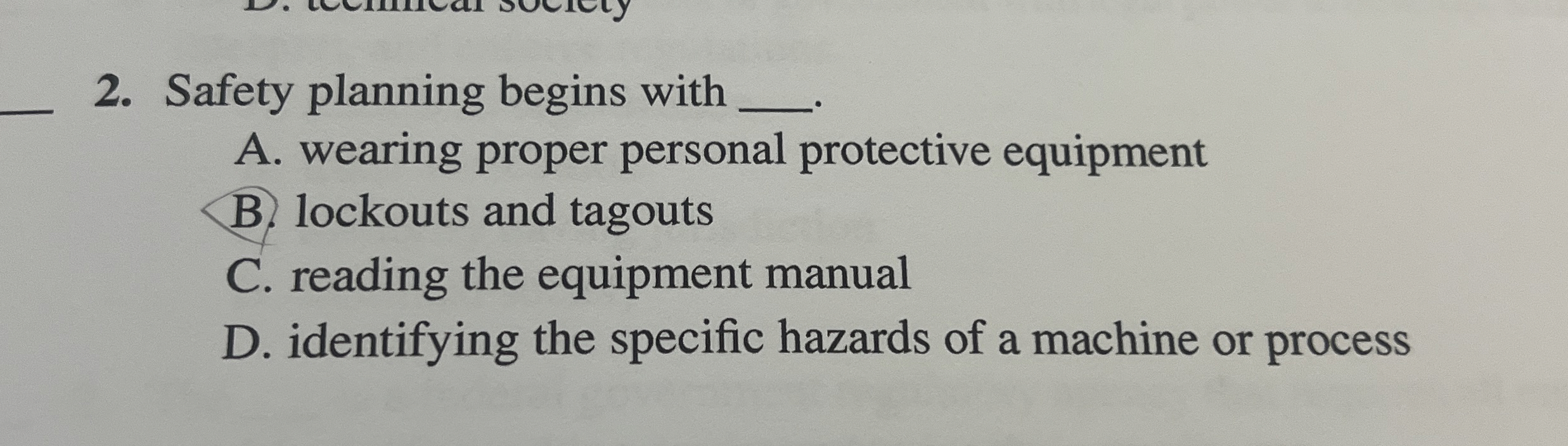 Solved Safety planning begins withA. ﻿wearing proper | Chegg.com