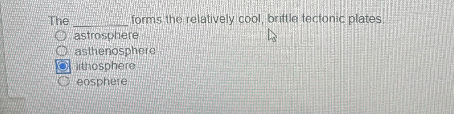 Solved The q, ﻿forms the relatively cool, brittle tectonic | Chegg.com