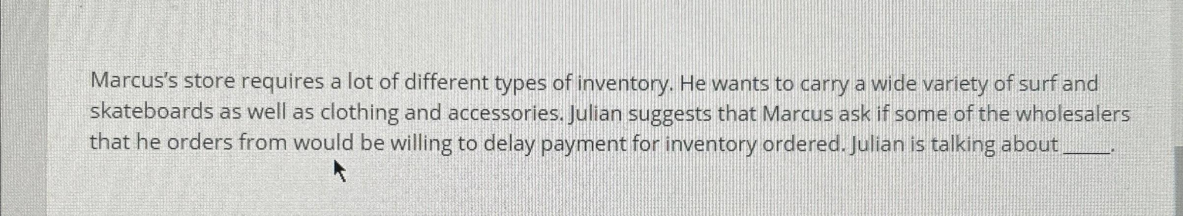 Solved Marcus's store requires a lot of different types of | Chegg.com