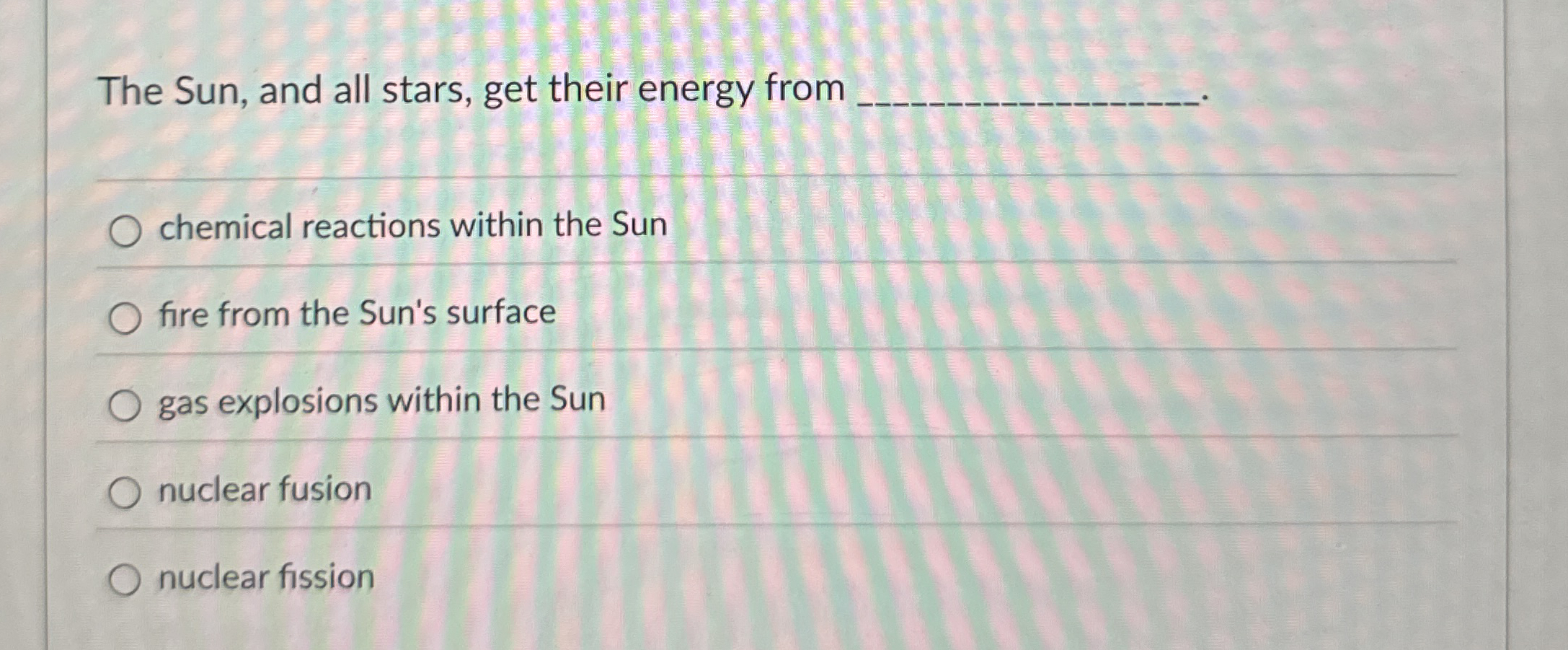 Solved The Sun, and all stars, get their energy fromchemical | Chegg.com