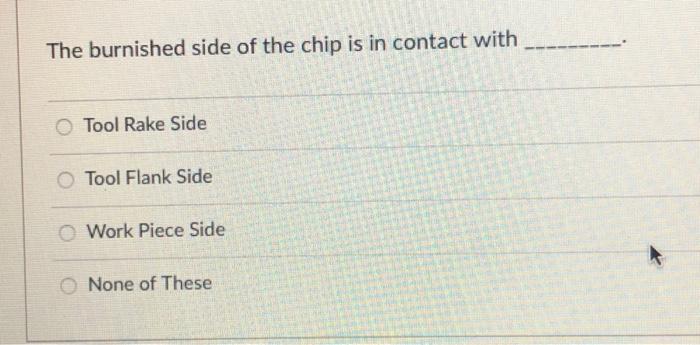 Solved The Build-Up Edge Chip can be avoided using which of | Chegg.com