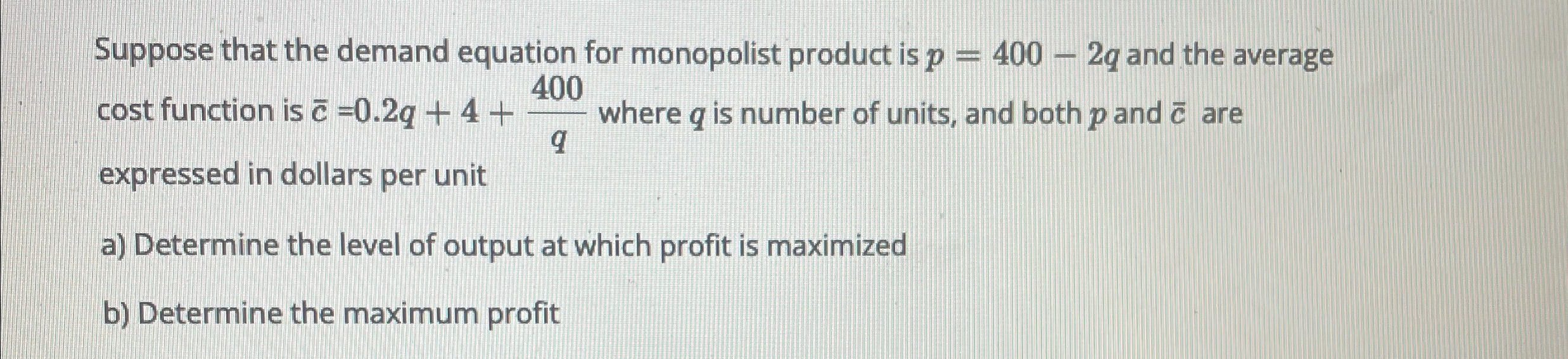 Solved Suppose that the demand equation for monopolist | Chegg.com