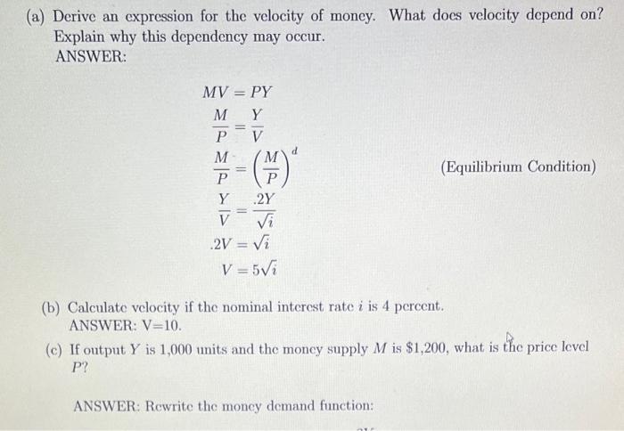 Solved (a) Derive an expression for the velocity of money. | Chegg.com