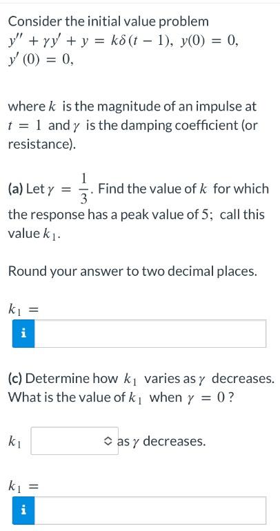 Solved Consider the initial value | Chegg.com