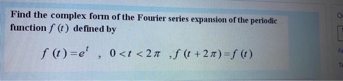 Solved Find the complex form of the Fourier series expansion | Chegg.com