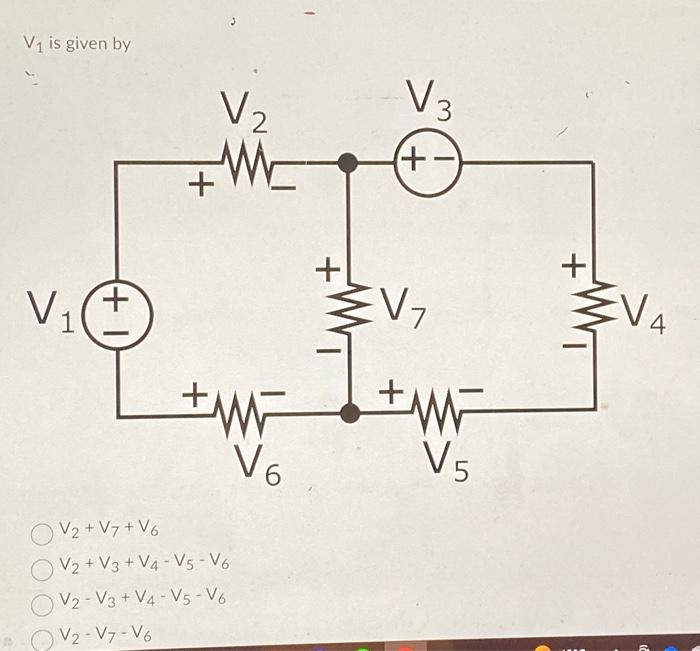 Solved V₁ is given by V₁ 1 + OV2 + V7 + V6 V₂ W ME V2-V7-V6 | Chegg.com