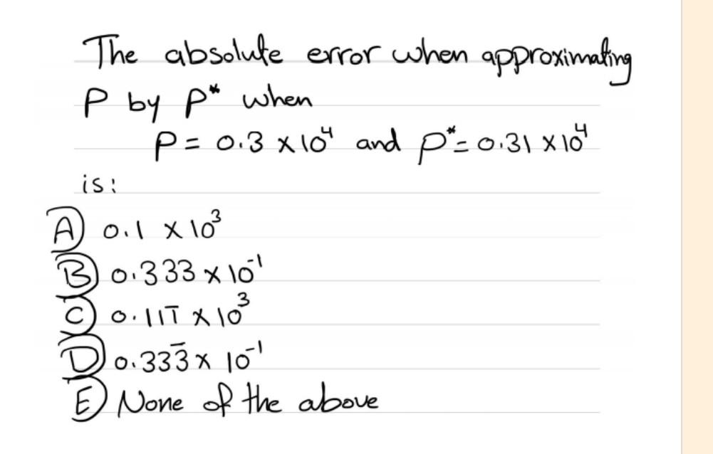 Solved The absolute error when approximating P by p* when | Chegg.com