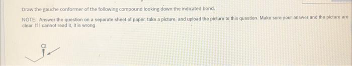 Solved Draw the gauche conformer of the following compound | Chegg.com