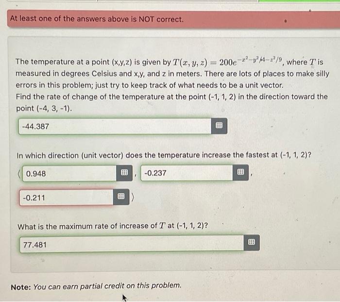 Solved At least one of the answers above is NOT correct. The | Chegg.com