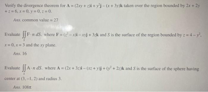 Solved Verify the divergence theorem for | Chegg.com