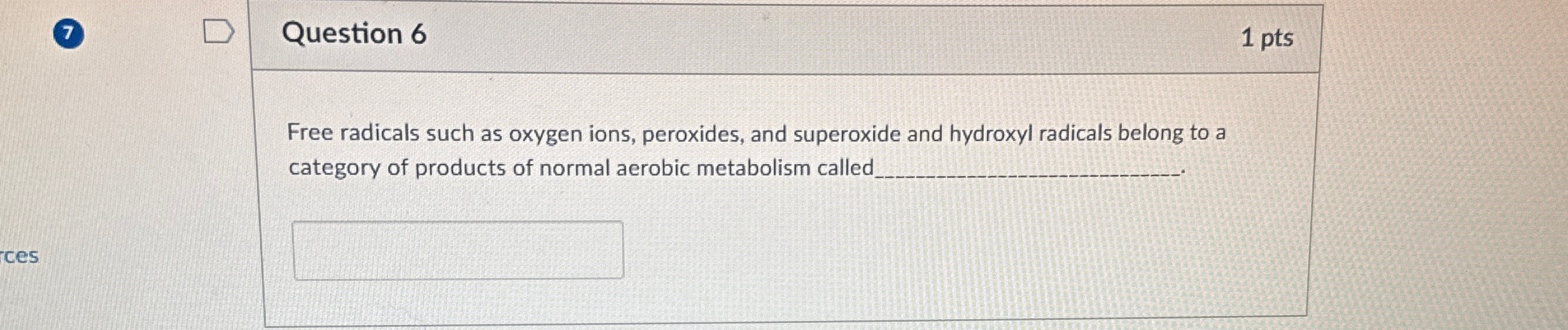 Solved Question 61 ﻿ptsFree radicals such as oxygen ions, | Chegg.com