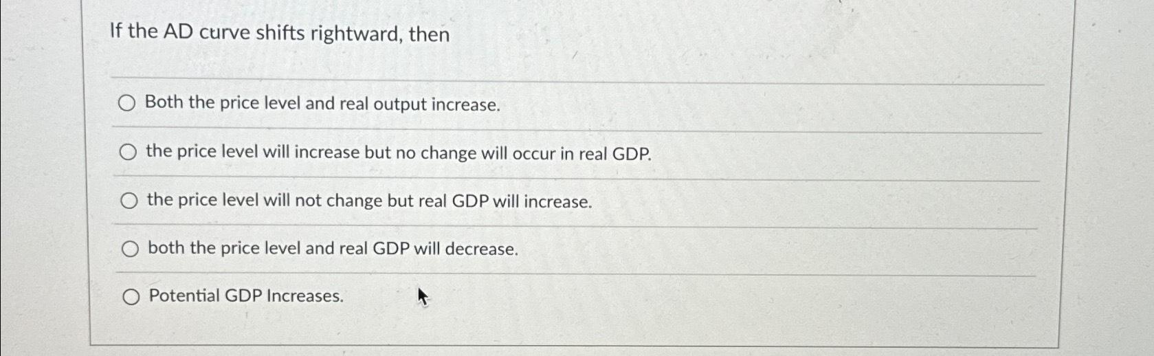 Solved If the AD ﻿curve shifts rightward, thenBoth the price | Chegg.com