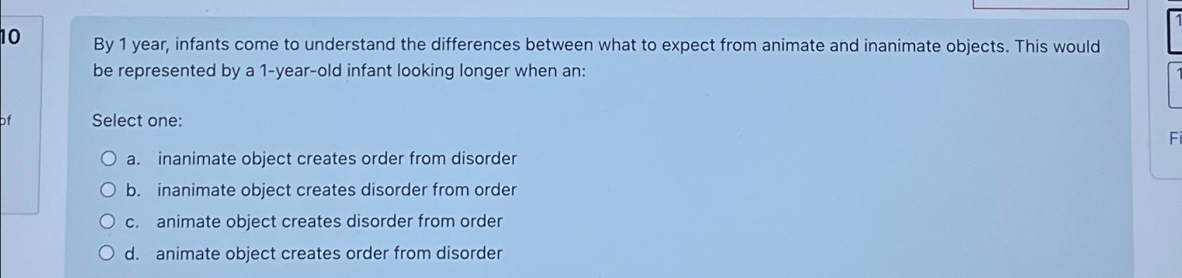 Solved By 1 ﻿year, infants come to understand the | Chegg.com