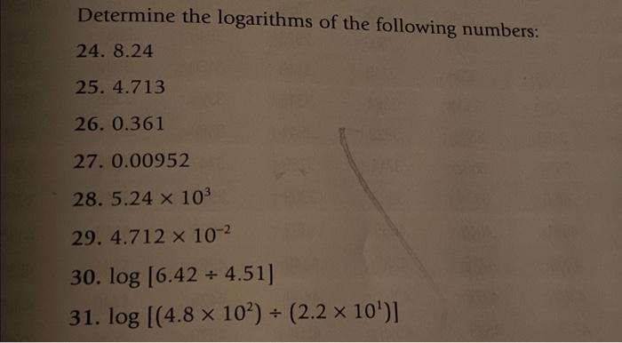 Solved Determine the logarithms of the following numbers: | Chegg.com
