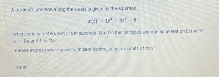 Solved A particle's position along the x-axis is given by | Chegg.com