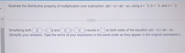 Solved Illustrate the distributive property of | Chegg.com