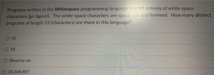 Solved Programs written in the Whitespace programming | Chegg.com