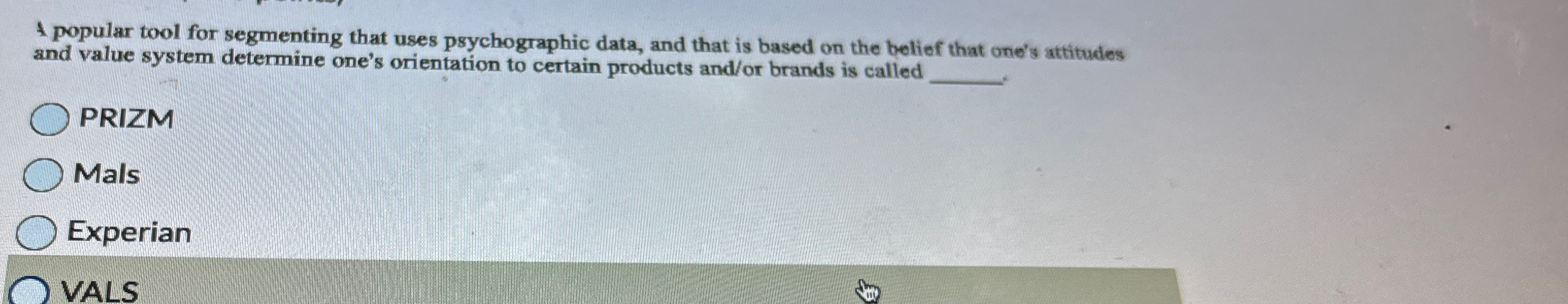 Solved A popular tool for segmenting that uses psychographic | Chegg.com