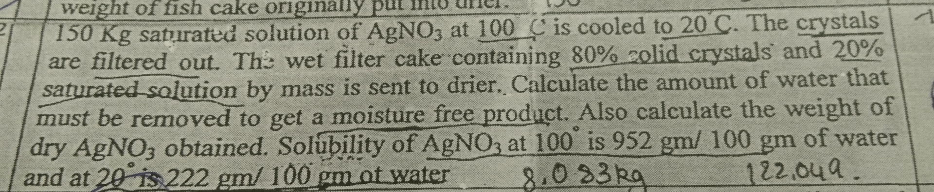 Solved 150Kg ﻿saturated solution of AgNO3 ﻿at 100 ( ﻿is | Chegg.com