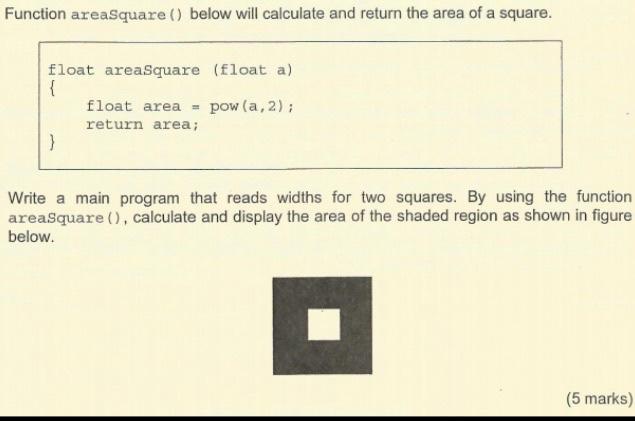 Solved Function areaSquare () below will calculate and | Chegg.com