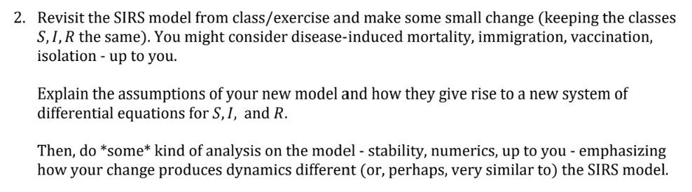 Solved Revisit the SIRS model from class/exercise and make | Chegg.com