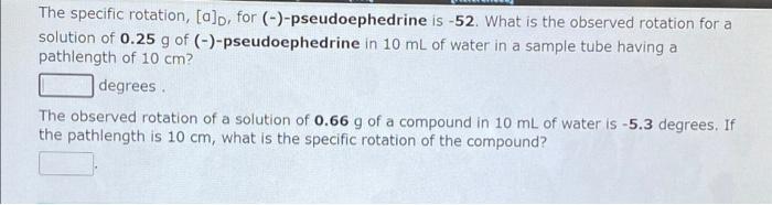 Solved The specific rotation, [a]o, for (-)-pseudoephedrine | Chegg.com