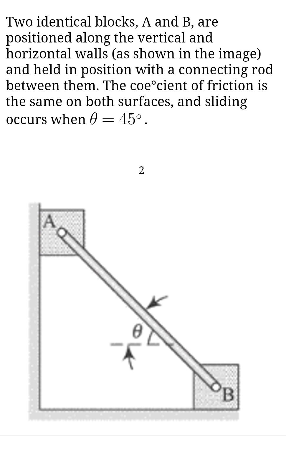 Solved 1. Draw the free body diagrams of both the blocks. | Chegg.com