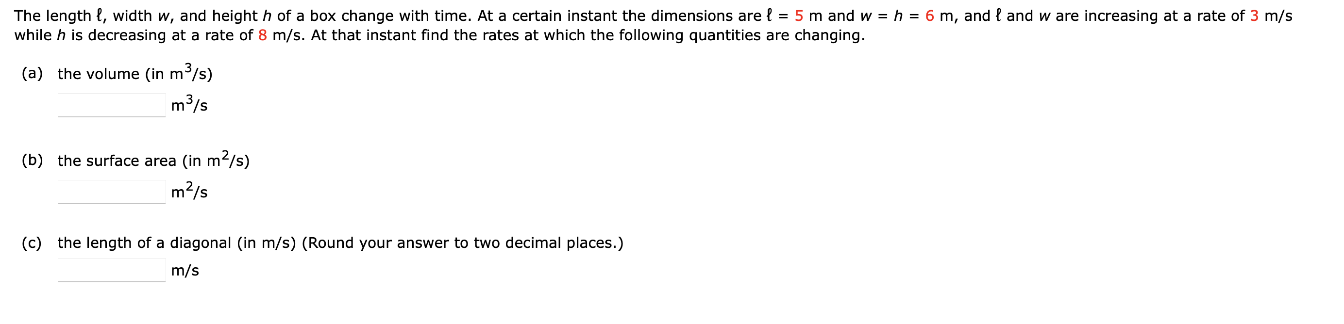 Solved The length l, ﻿width w, ﻿and height h of a box change | Chegg.com