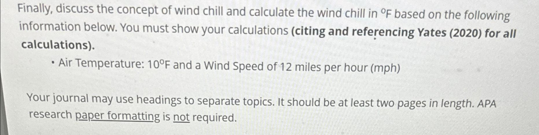 Solved Finally, discuss the concept of wind chill and | Chegg.com