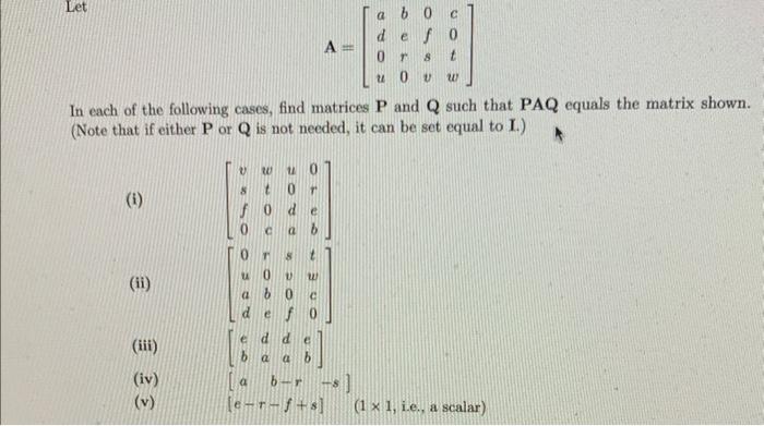 Solved in each of the following cases, find matrices P and Q | Chegg.com