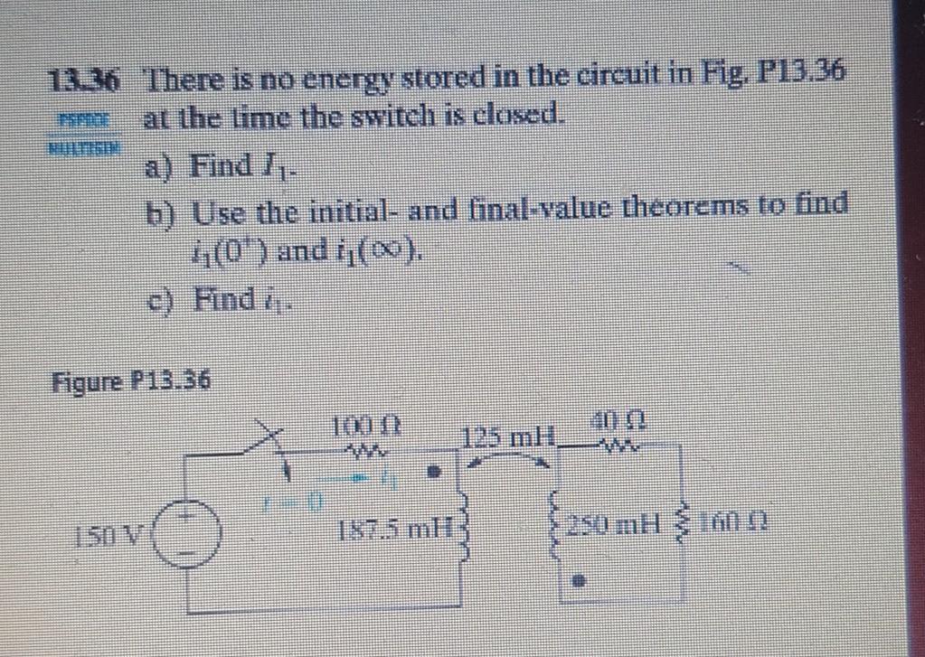 Solved 136 "There is no energy stored in the circuit in Fig. | Chegg.com