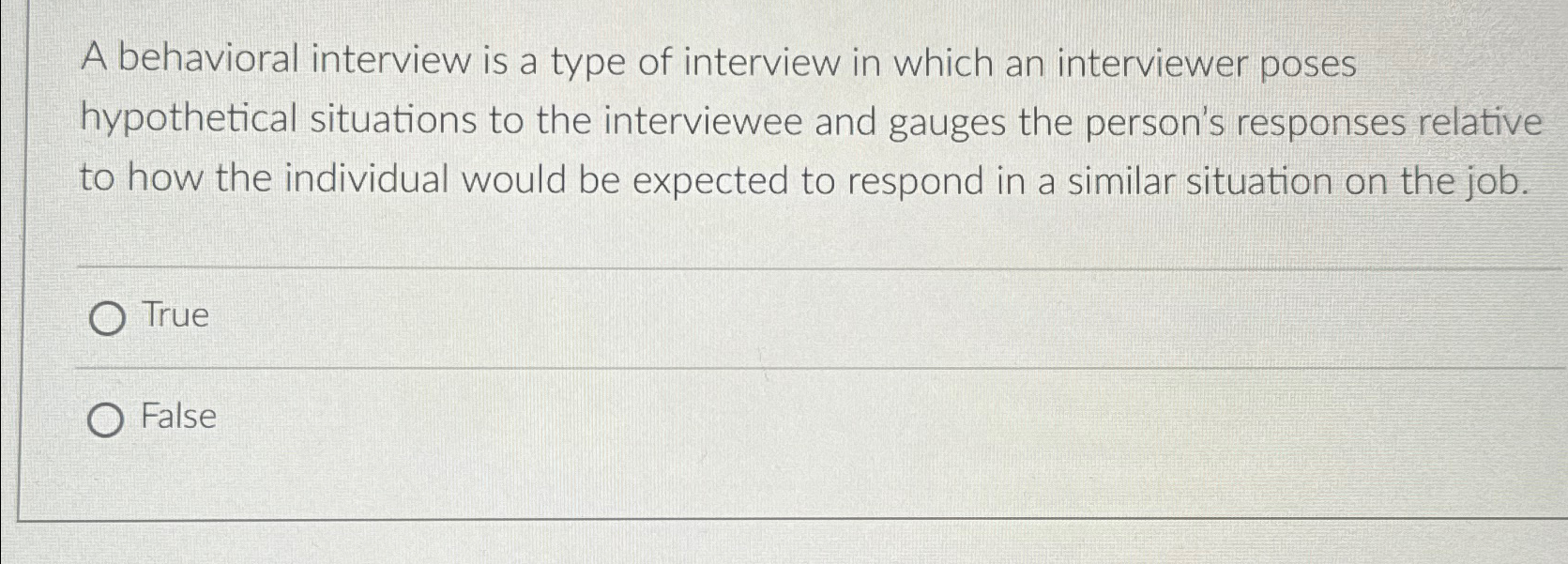 Solved A behavioral interview is a type of interview in | Chegg.com