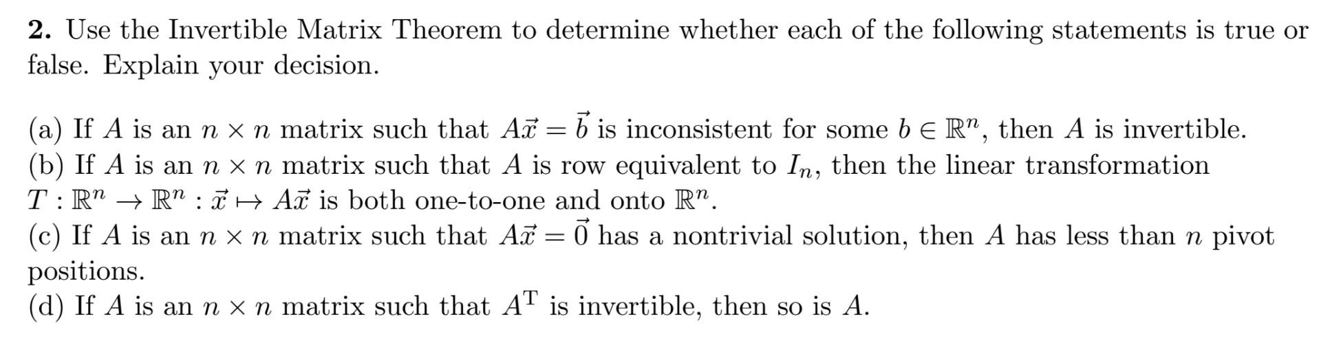 Solved 2. Use the Invertible Matrix Theorem to determine | Chegg.com