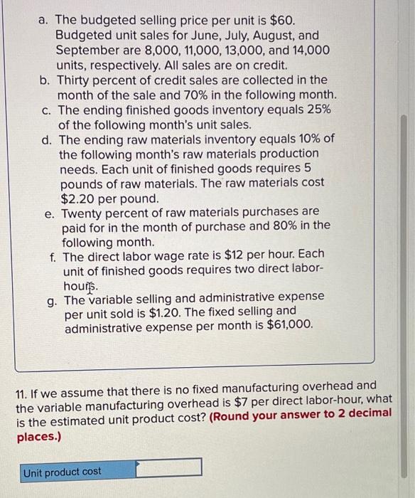 Solved a. The budgeted selling price per unit is $60. | Chegg.com