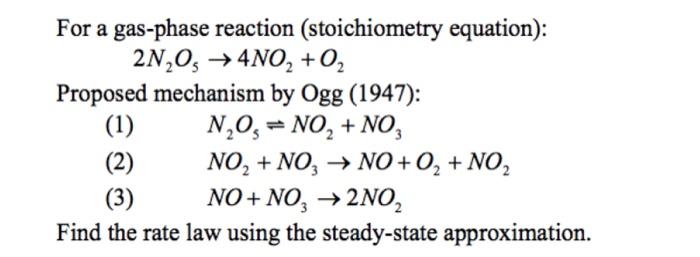 Solved For a gas-phase reaction (stoichiometry equation): 2 | Chegg.com