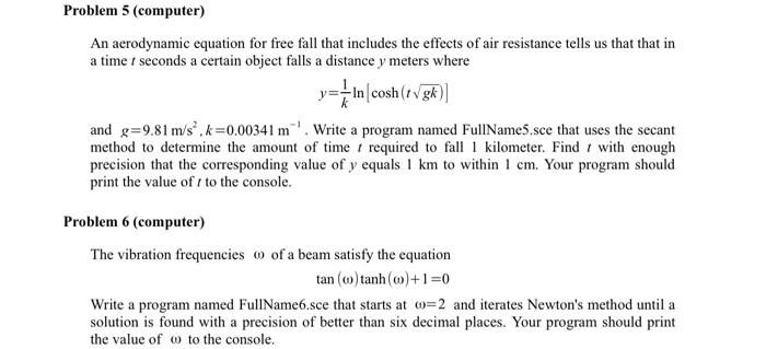 Solved Please use scilab(mathmatic software) for both | Chegg.com