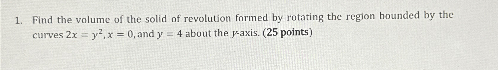 Solved Find the volume of the solid of revolution formed by | Chegg.com