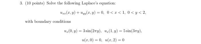 Solved 3. (10 points) Solve the following Laplace's | Chegg.com