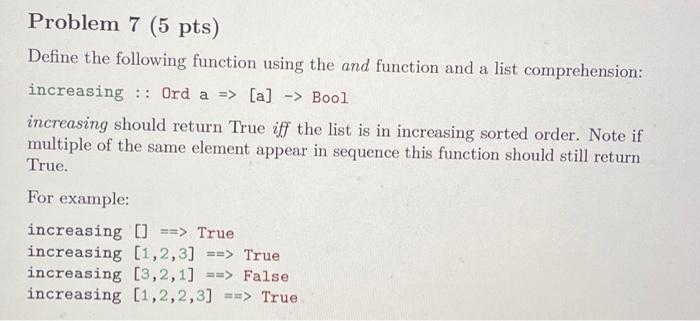 Solved Problem 7 (5 pts) Define the following function using | Chegg.com Solved Problem 7 (5 pts) Define the following function using | Chegg.com