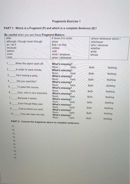 Fragments Exercise 1 PART 1: Which is a Fragment (F) | Chegg.com