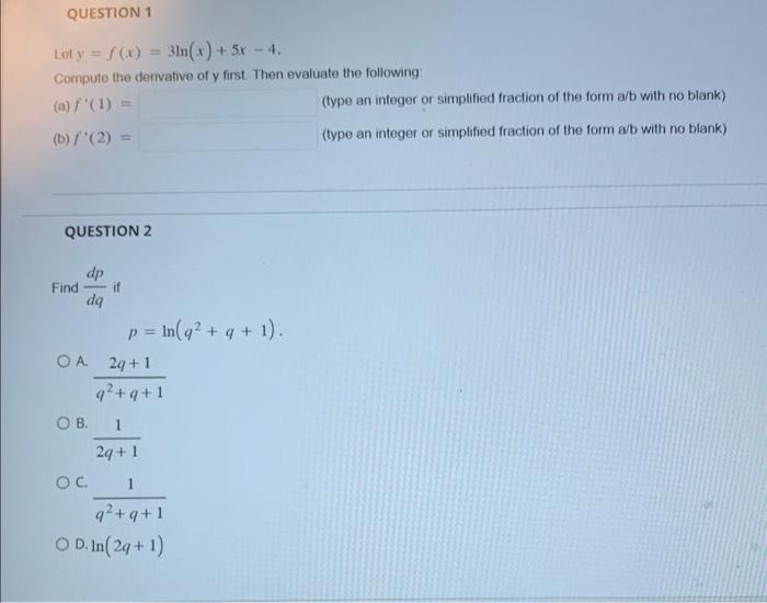 Solved Lot y=f(x)=3ln(x)+5x−4 Compute the derivative of y | Chegg.com