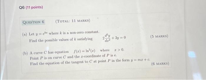 Solved (a) Let y=ekx where k is a non-zero constant. Find | Chegg.com