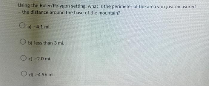 [Solved]: Using the Ruler/Polygon setting, what is the peri