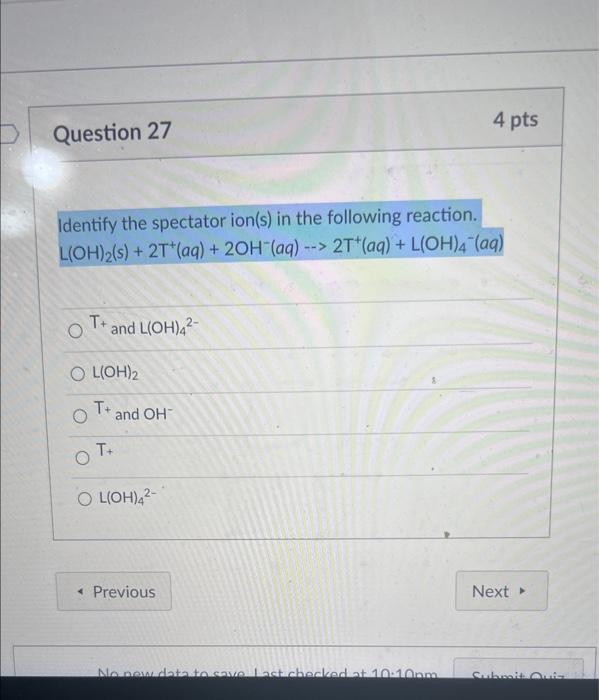 Solved Identify the spectator ion(s) in the following | Chegg.com