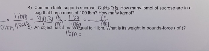Solved 4) Common table sugar is sucrose, C12H240 12. How | Chegg.com