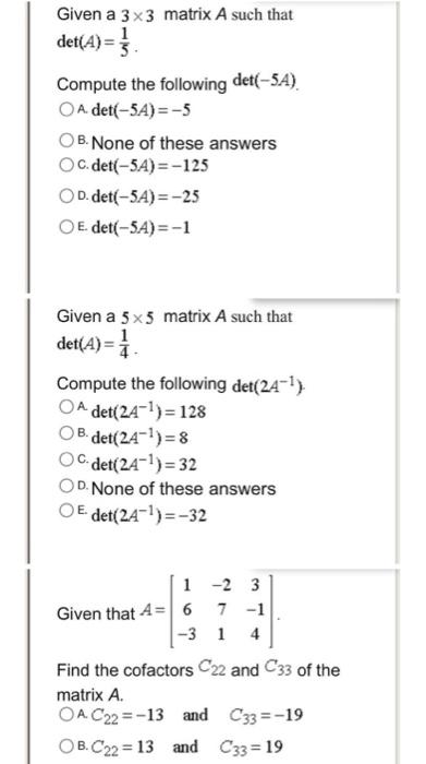 Solved Given a 3×3 matrix A such that det(A)=51 Compute the | Chegg.com